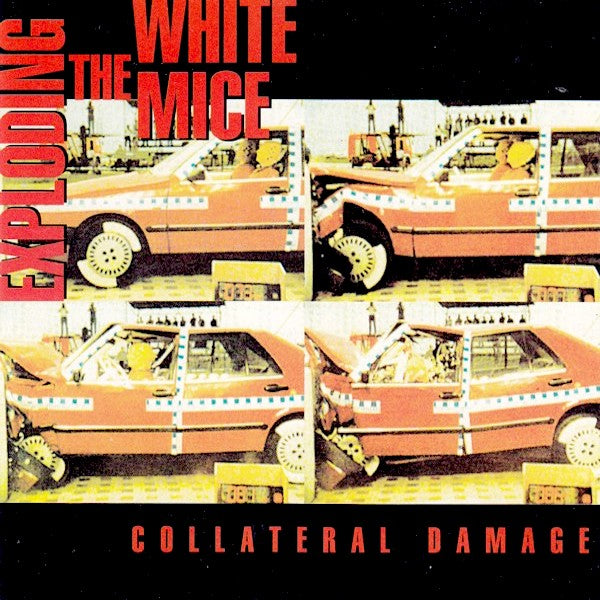 Exploding White Mice | Collateral Damage | Album – Artrockstore