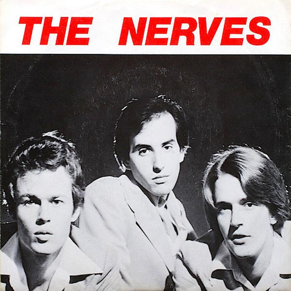 The Nerves | The Nerves (EP) | Album – Artrockstore