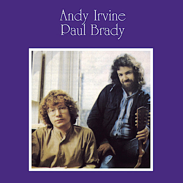 Andy Irvine | Andy Irvine & Paul Brady | Album – Artrockstore