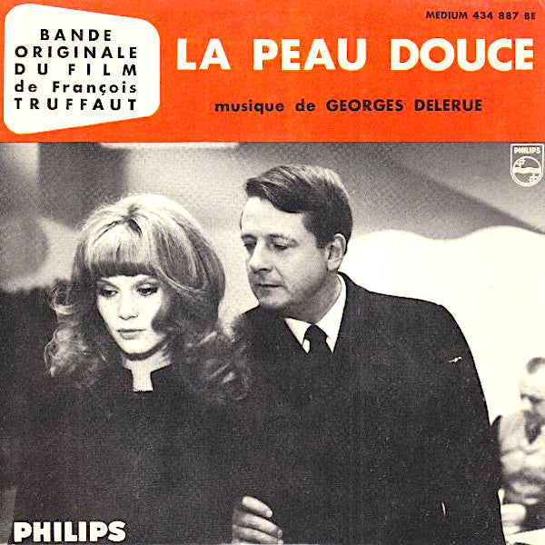 Georges Delerue | La Peau Douce: The Soft Skin (Soundtrack) | Album ...