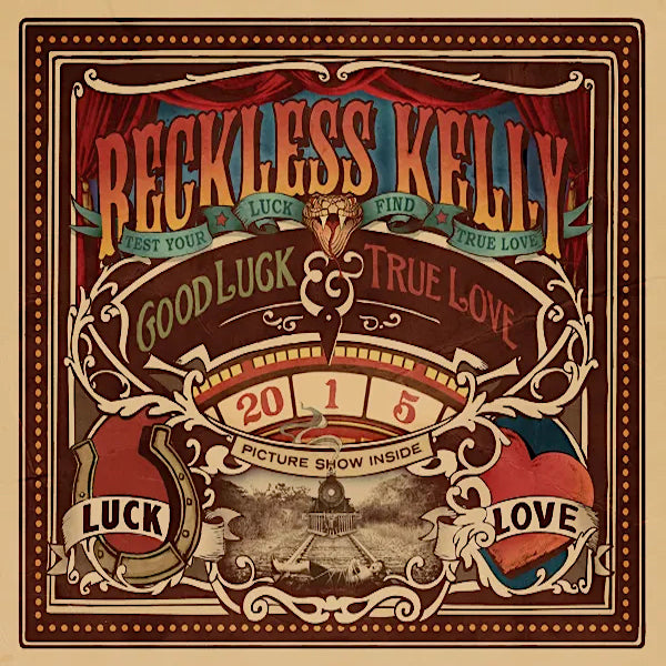Reckless Kelly | Good Luck & True Love | Album – Artrockstore