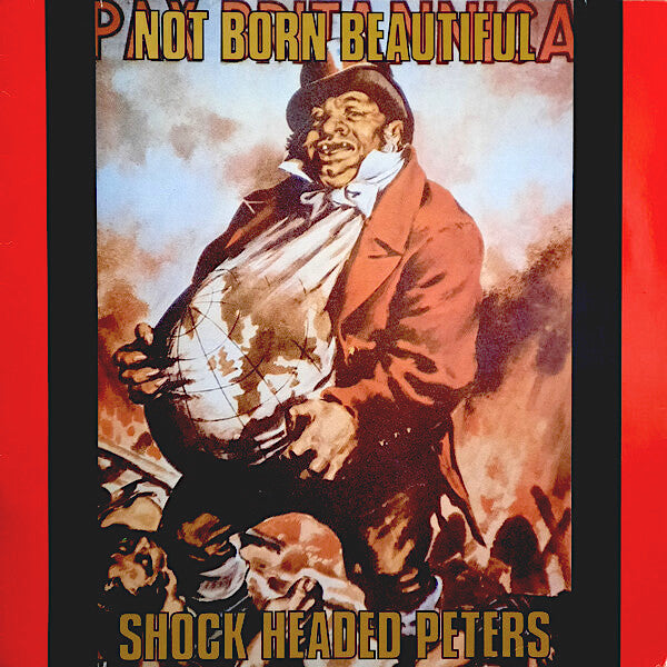 Shock Headed Peters | Not Born Beautiful | Album – Artrockstore