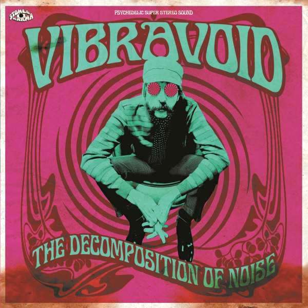 Vibravoid | The Decomposition of Noise | Album – Artrockstore