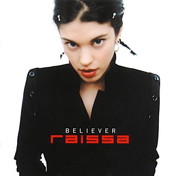 Raissa | Believer | Album – Artrockstore