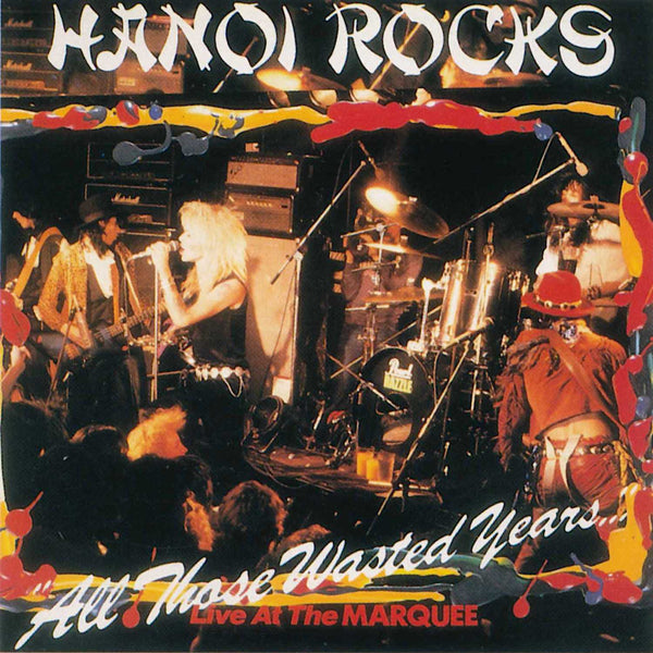 Hanoi Rocks | All Those Wasted Years (Live) | Album – Artrockstore