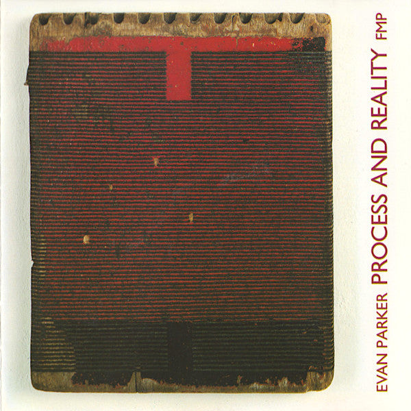 Evan Parker | Process and Reality | Album – Artrockstore