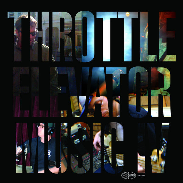 Throttle Elevator Music | Throttle Elevator Music IV | Album – Artrockstore