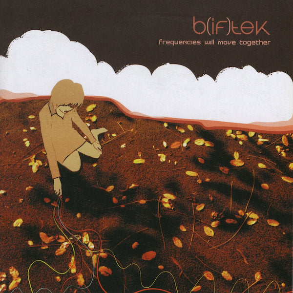 b(if)tek | Frequencies Will Move Together | Album – Artrockstore