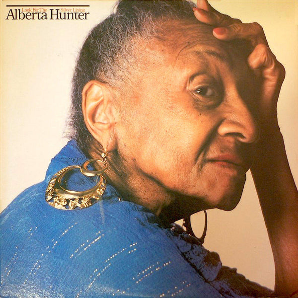Alberta Hunter | Look for the Silver Lining | Album – Artrockstore