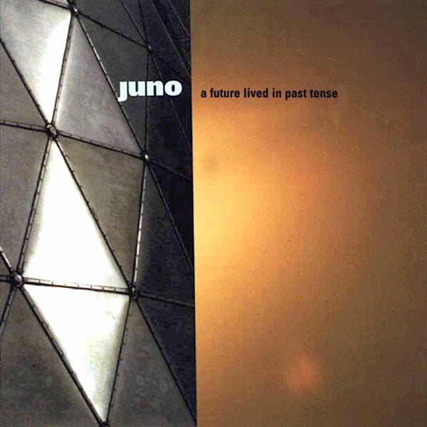 Juno | A Future Lived in Past Tense | Album – Artrockstore