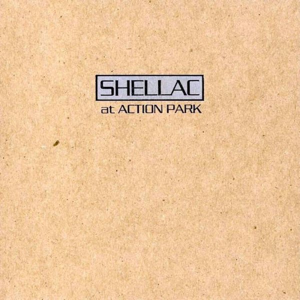 Shellac | At Action Park | Album – Artrockstore