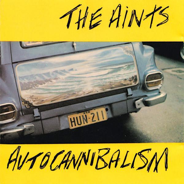 The Aints! | Autocannibalism | Album – Artrockstore