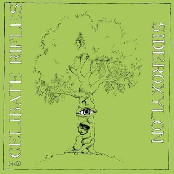 The Celibate Rifles | Sideroxylon | Album – Artrockstore