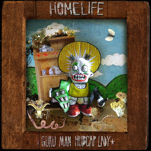 Homelife | Guru Man Hubcap Lady | Album – Artrockstore